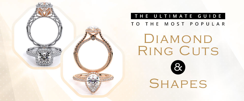 The Ultimate Guide to the Most Popular Diamond Ring Cuts and Shapes ...